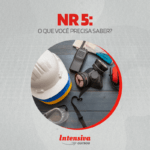 NR 5: o que é essa norma regulamentadora?